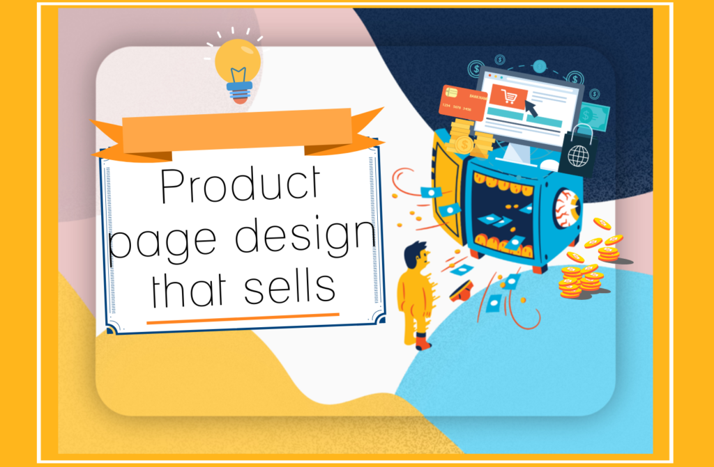 Product Page Design That Sells - Capturly Blog