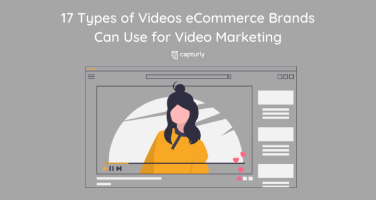 17 Types of Videos eCommerce Brands Can Use for Video Marketing ...
