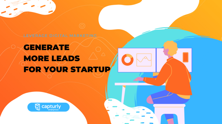 How To Leverage Digital Marketing To Generate More Leads For Your ...