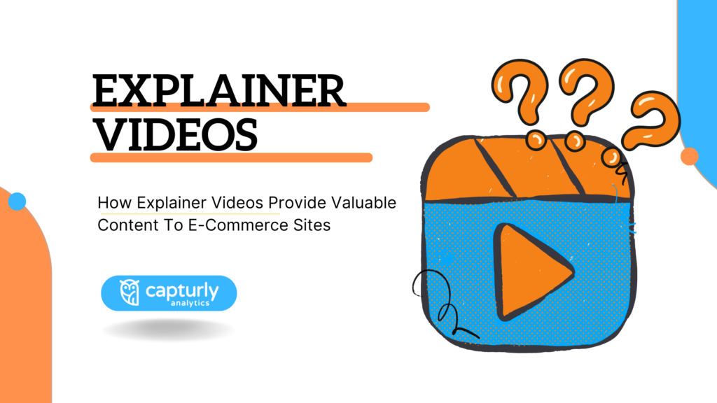 How Explainer Videos Provide Valuable Content to Your Website