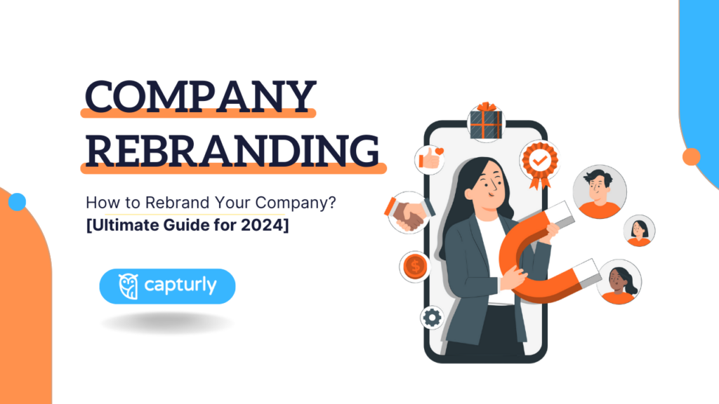 How to Rebrand Your Company? [Ultimate Guide for 2024]