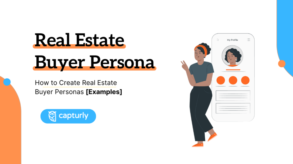 How to Create Real Estate Buyer Personas [Example]